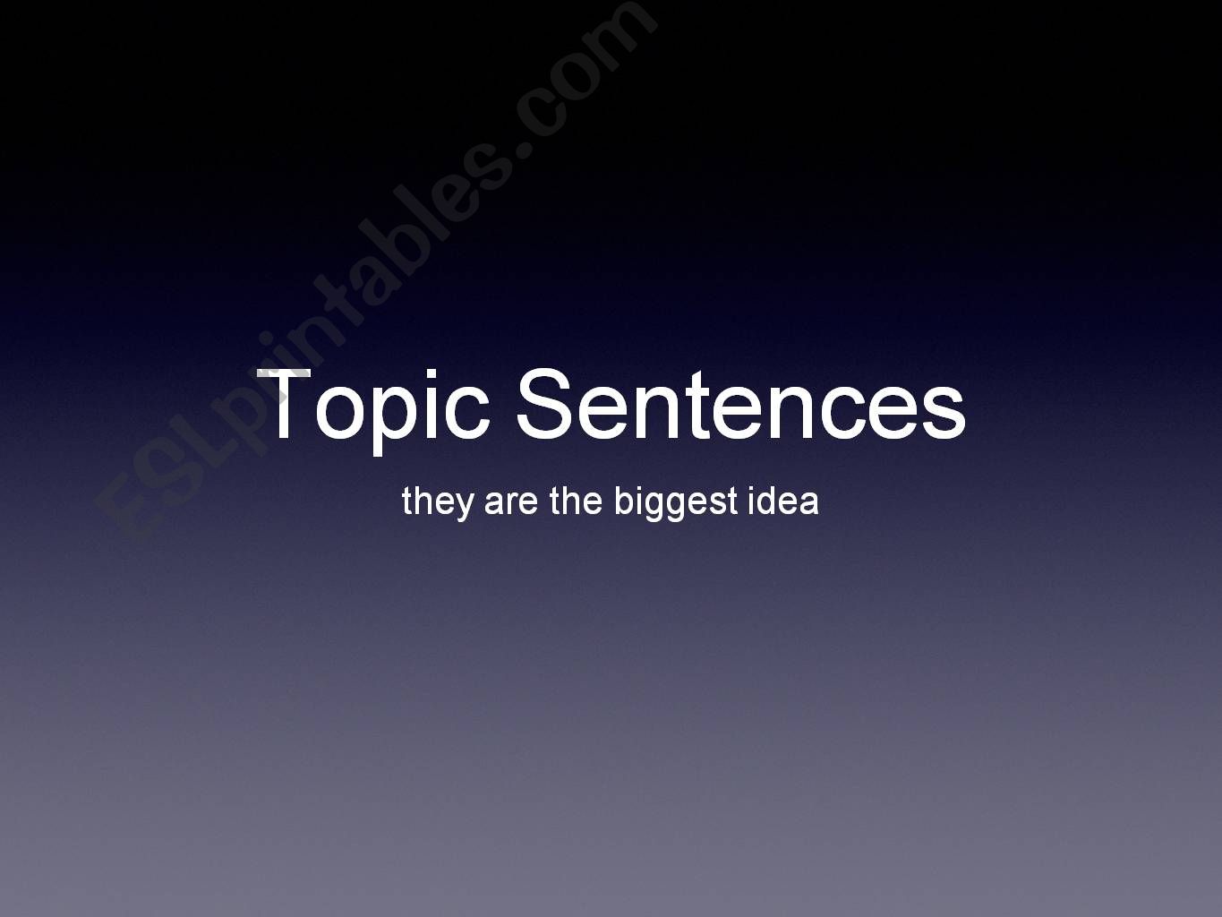 ESL - English PowerPoints: Topic & thesis sentence