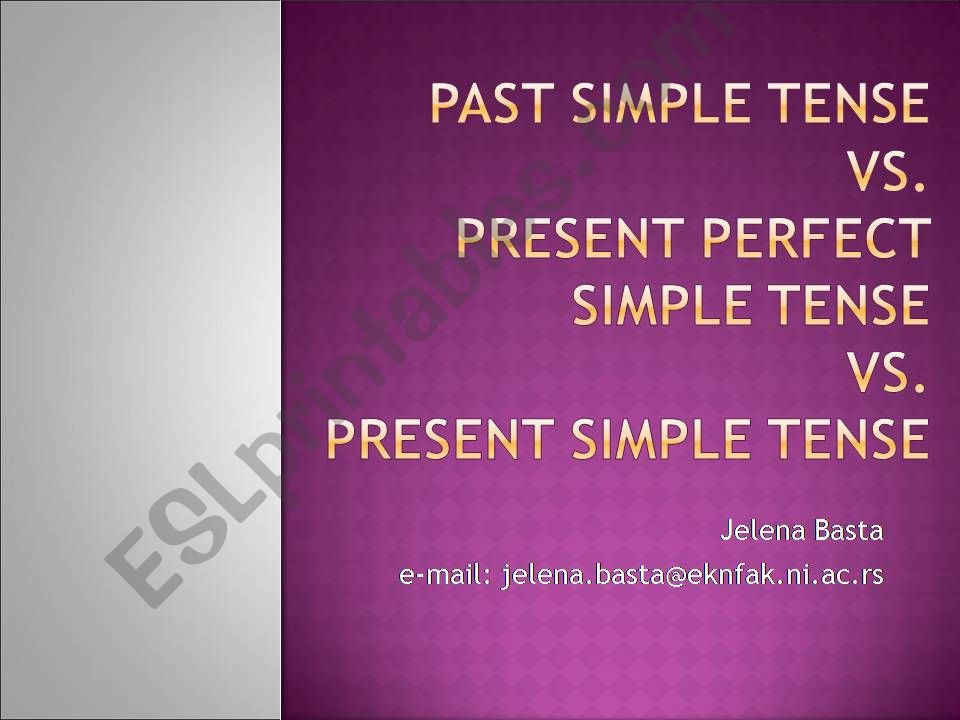 ESL - English PowerPoints: Simple past and present perfect