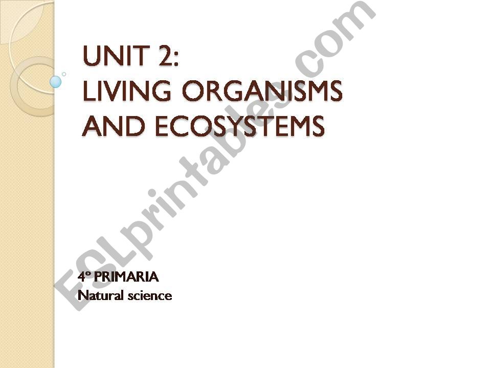 ESL - English PowerPoints: Living organisms and ecosystems