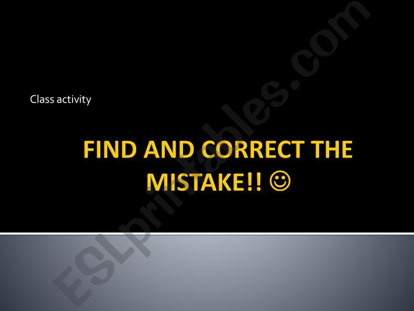 ESL - English PowerPoints: Find and correct the mistake