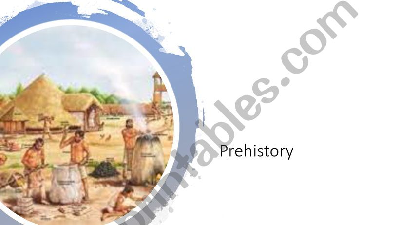 ESL - English PowerPoints: Prehistory