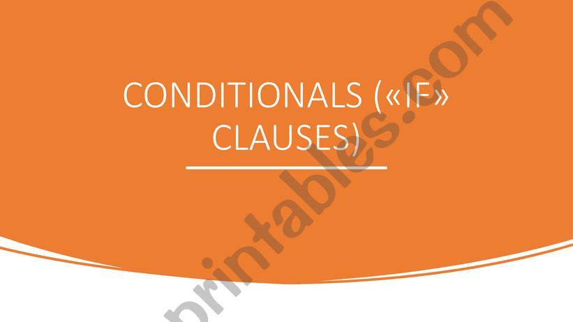 ESL - English PowerPoints: Conditionals Type 1,2 and 3