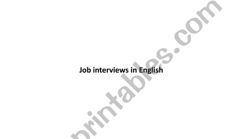 ESL - English PowerPoints: Job Interviews in English