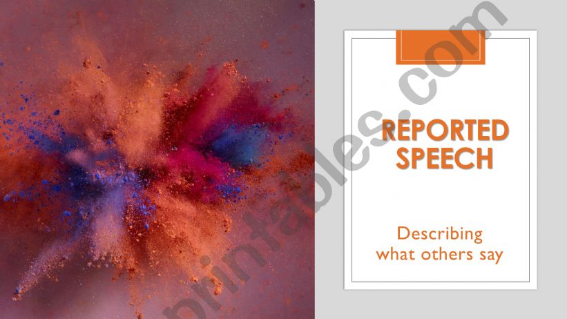 ESL - English PowerPoints: Reported Speech