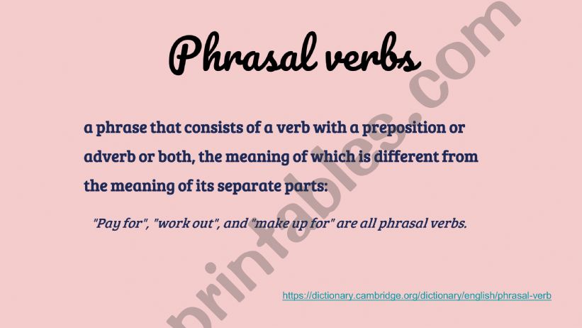 ESL - English PowerPoints: What is a phrasal verb?