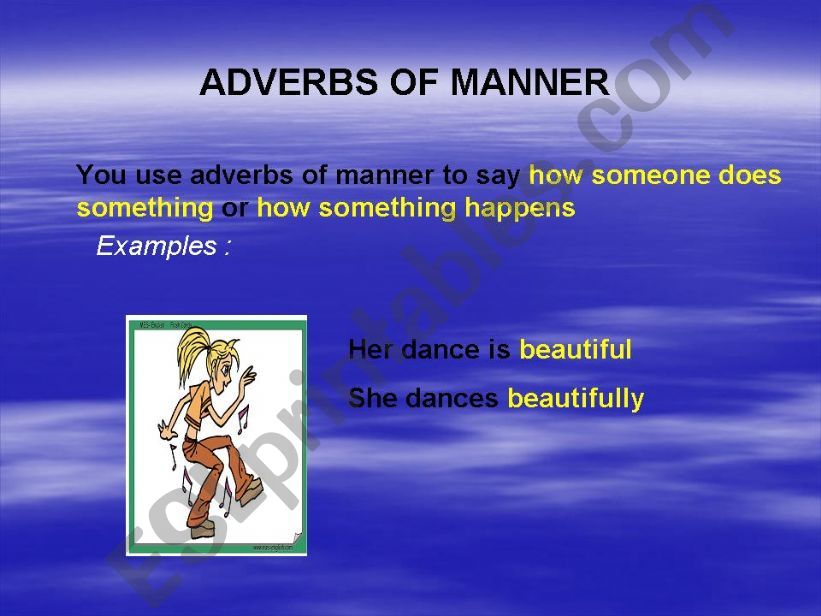 ESL - English PowerPoints: ADVERBS OF MANNER