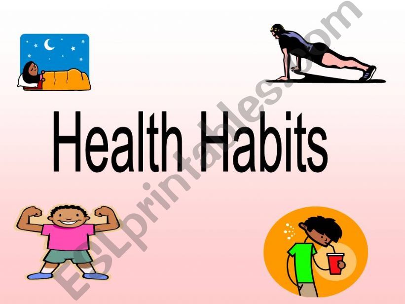 Esl English Powerpoints Health Habbits