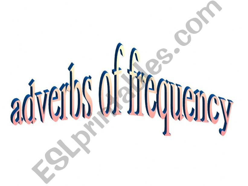 ESL - English PowerPoints: simple present tense adverbs of frequency