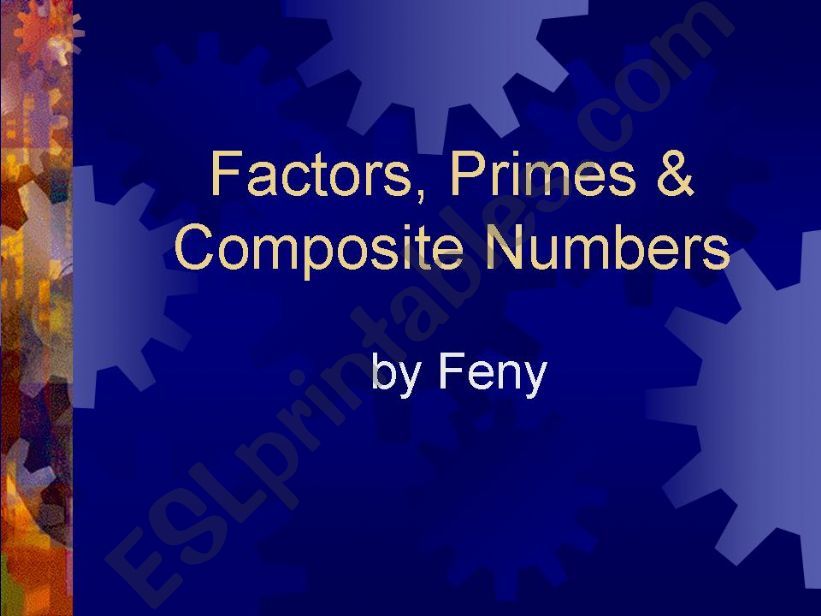 ESL - English PowerPoints: Math: factors, primes and composite numbers