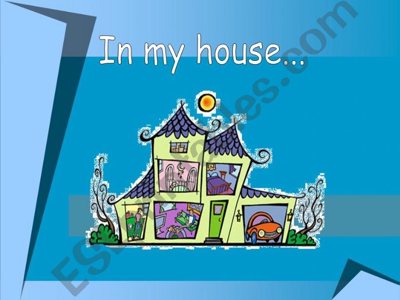 ESL - English PowerPoints: In my house