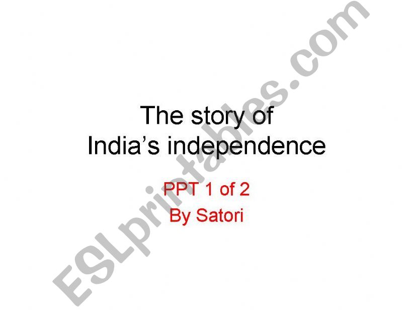 ESL - English PowerPoints: How India got its Independence part 1 of 2