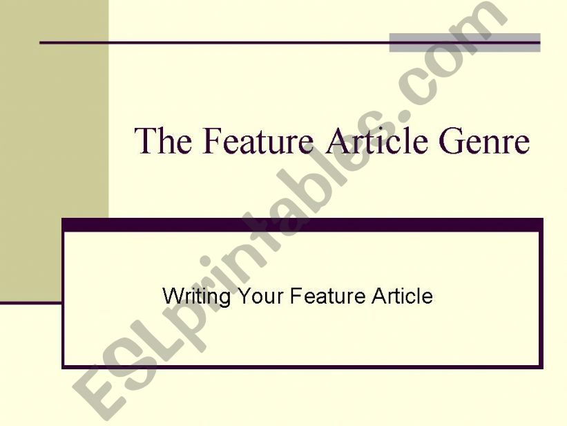 ESL English PowerPoints Feature Article Writing esl-english-powerpoints-feature-article-writing