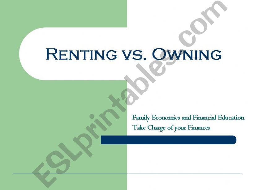 ESL - English PowerPoints: Renting vs Owning