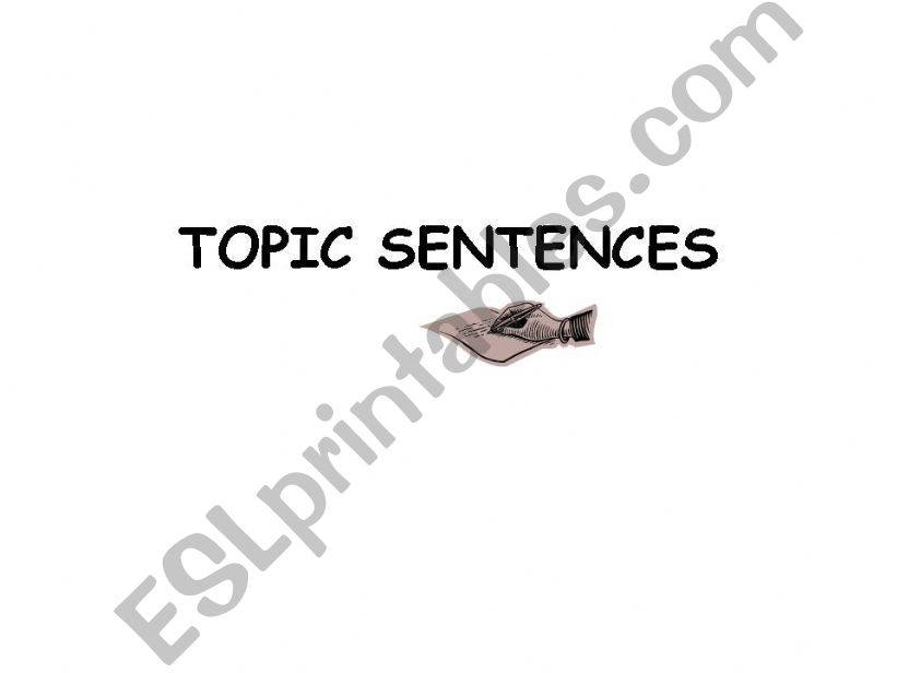 ESL - English PowerPoints: topic sentences