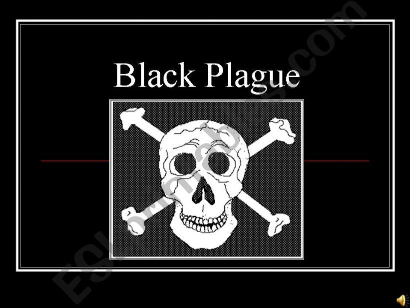 ESL - English PowerPoints: The Black Plague