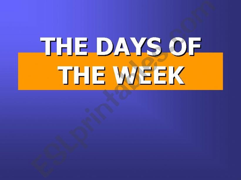 ESL - English PowerPoints: The days of the week