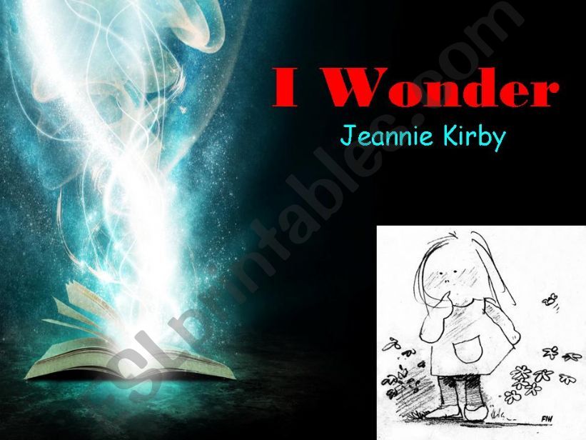 ESL - English PowerPoints: Poem - I Wonder