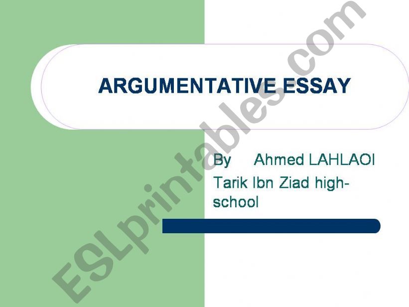 ESL - English PowerPoints: ARGUMENTATIVE WRITING