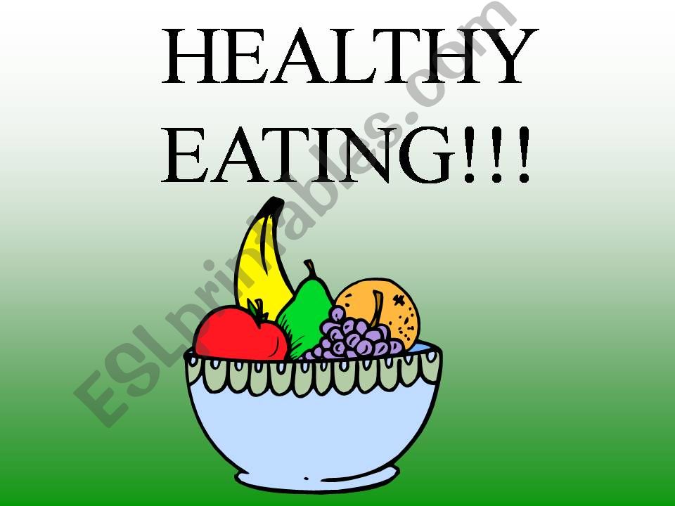ESL - English PowerPoints: Healthy Eating Powerpoint