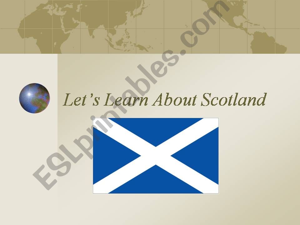 ESL - English PowerPoints: Let´s learn about Scotland