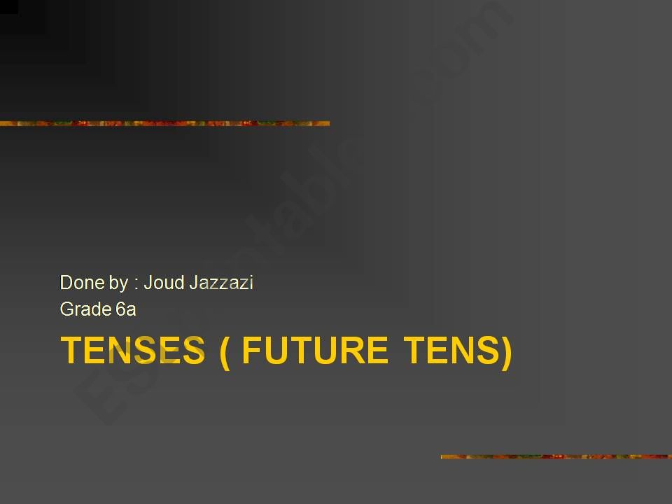 ESL - English PowerPoints: tenses ( future tense )