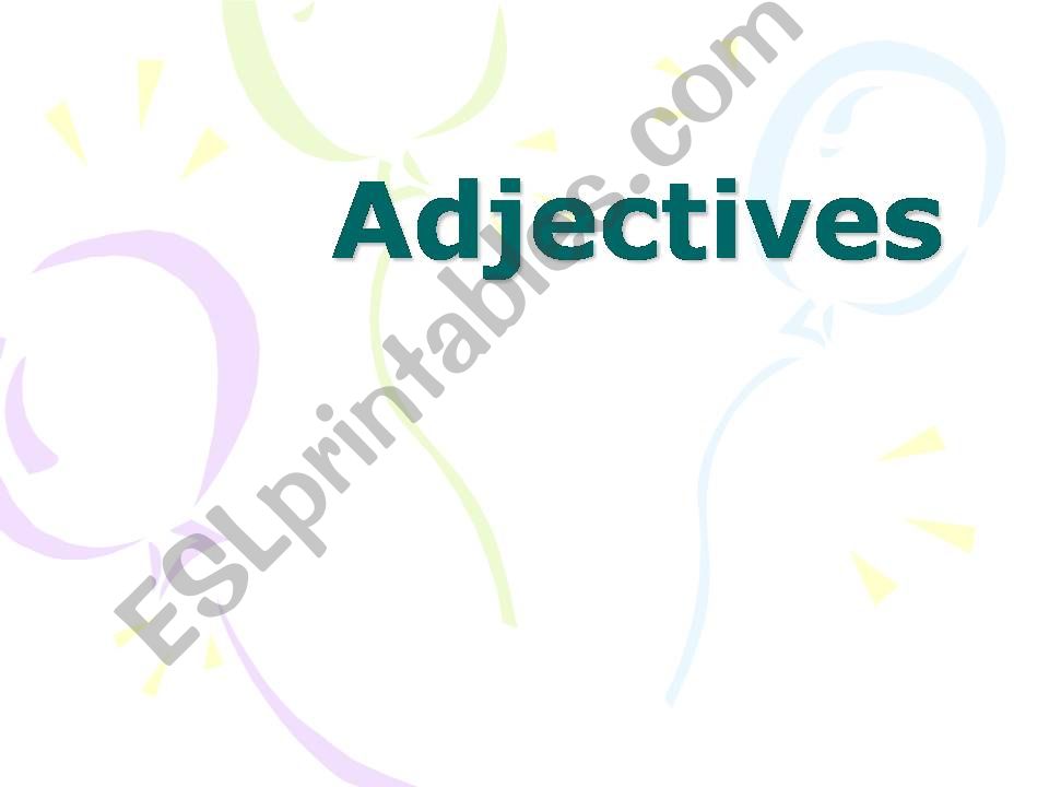 ESL - English PowerPoints: Introducing Adjectives