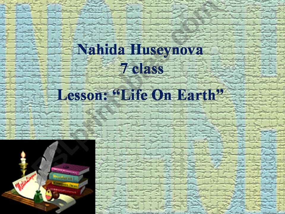 ESL - English PowerPoints: Life on Earth