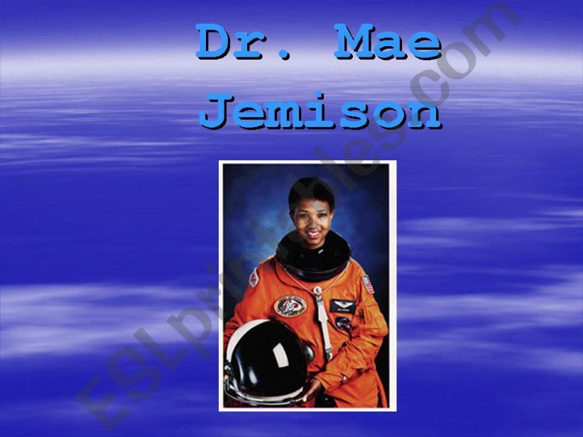 ESL - English PowerPoints: Dr. Mae Jemison