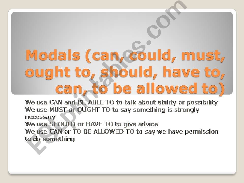 ESL - English PowerPoints: Modals (can, could, be allowed to, have to ...