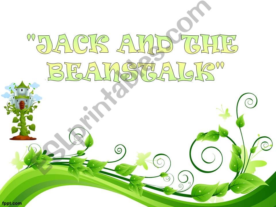 ESL - English PowerPoints: JACK AND THE BEANSTALK