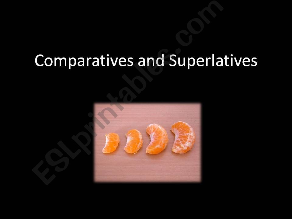 ESL - English PowerPoints: Comparatives and superlatives