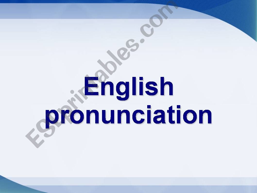 Esl English Powerpoints English Pronunciation