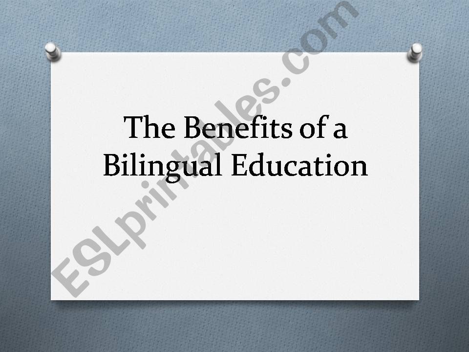 ESL - English PowerPoints: The Benefits of Bilingualism