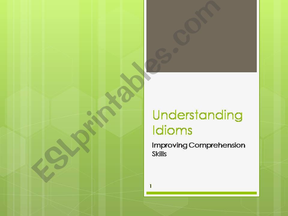 ESL - English PowerPoints: Understanding Idioms