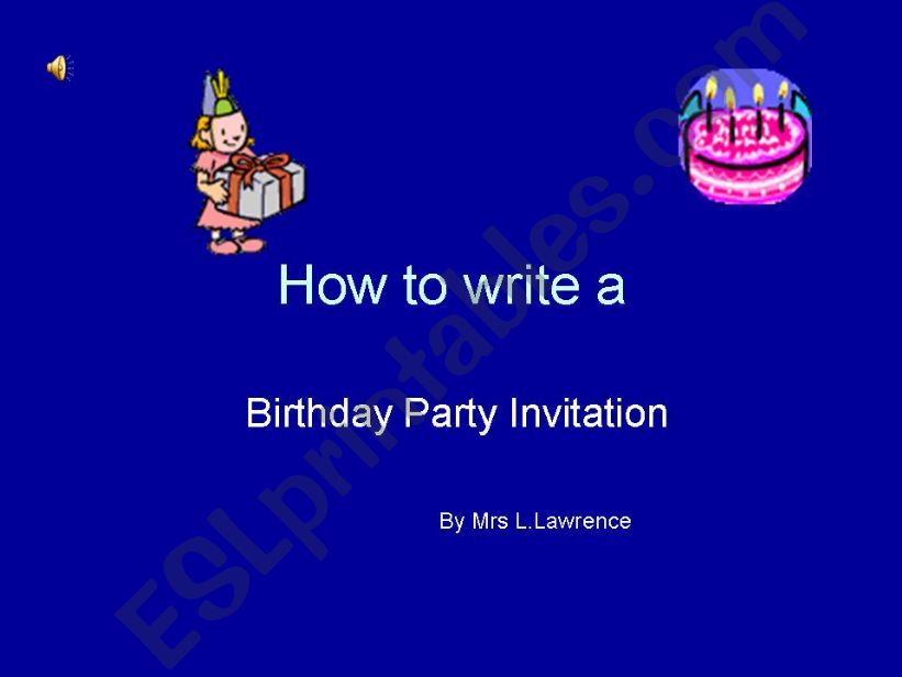 ESL English PowerPoints How To Write A Party Invitation