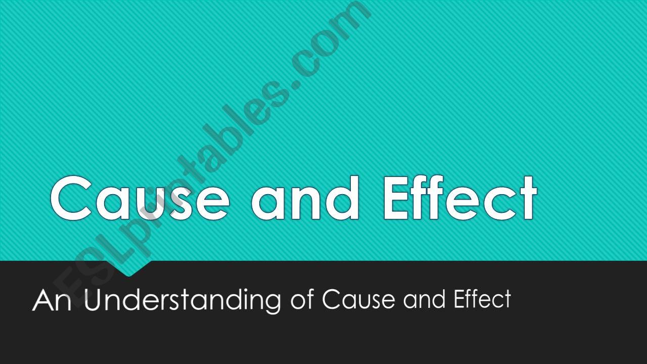 ESL - English PowerPoints: Cause and Effect