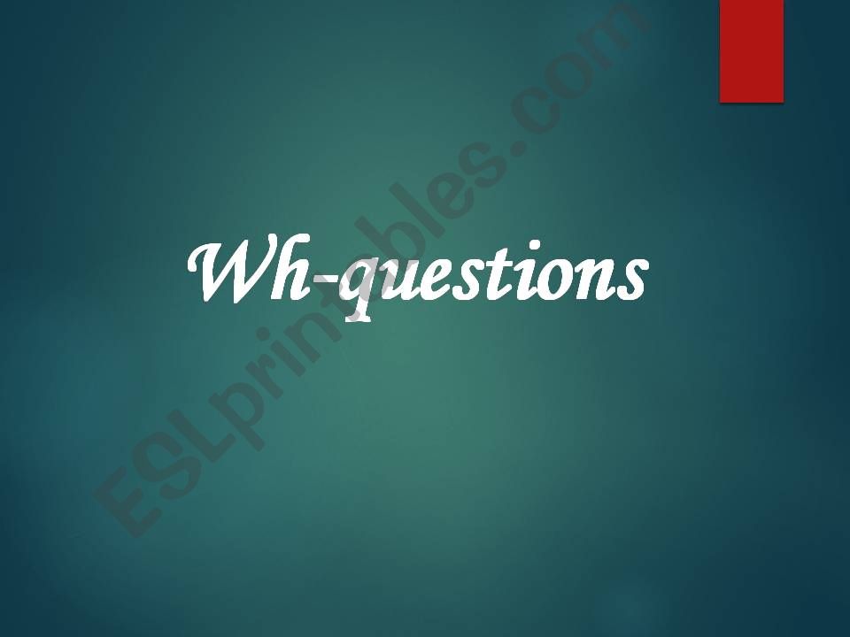 ESL - English PowerPoints: Wh questions