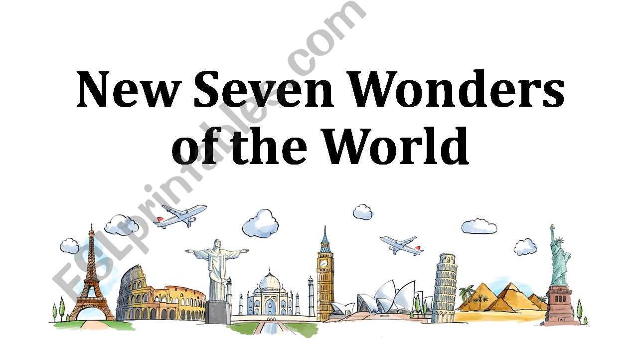 ESL - English PowerPoints: New 7 Wonders of the World