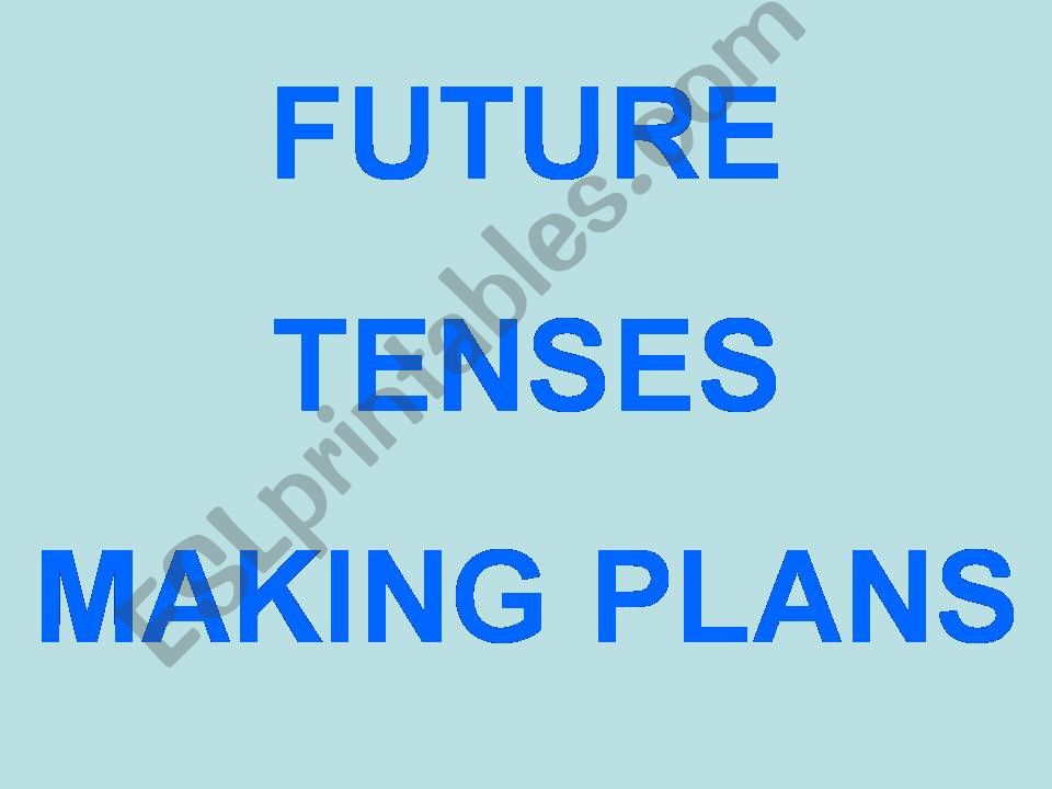ESL - English PowerPoints: future tenses