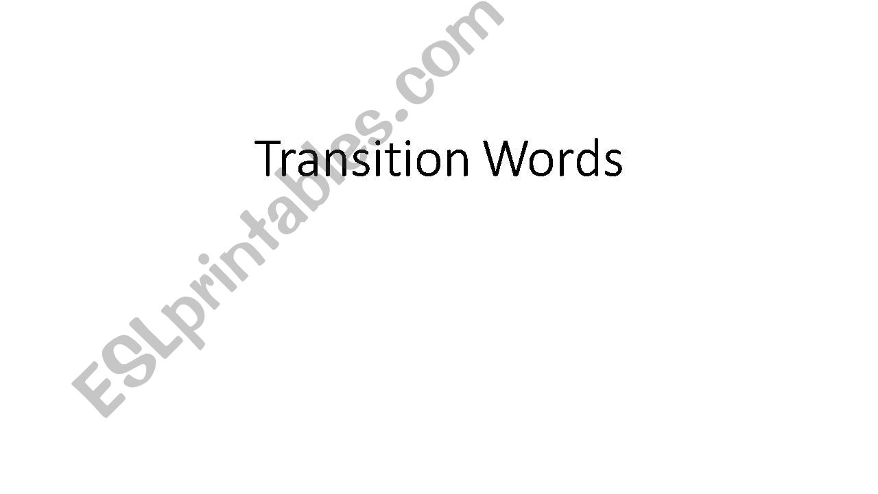 ESL - English PowerPoints: Transition Words
