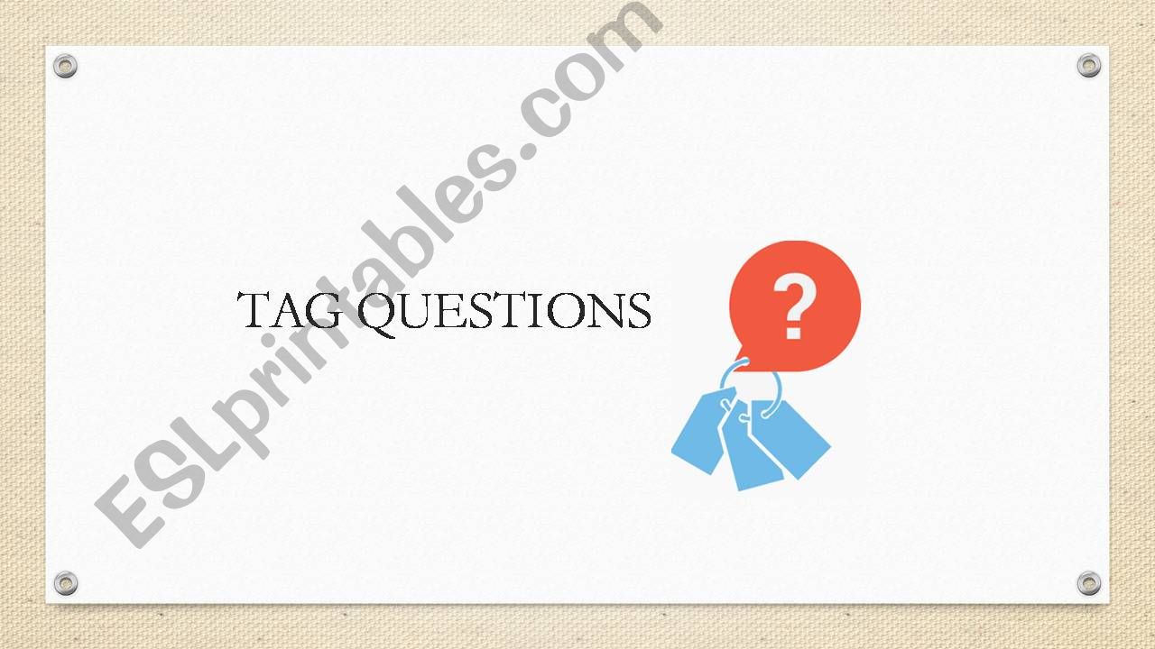 ESL - English PowerPoints: Power Point: Tag Questions