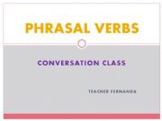 ESL - English PowerPoints: Phrasal Verbs questions