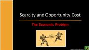ESL - English PowerPoints: Scarcity and Opportunity Cost