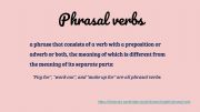 ESL - English PowerPoints: What is a phrasal verb?
