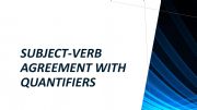 ESL - English PowerPoints: Subject Verb Agreement with Quantifiers