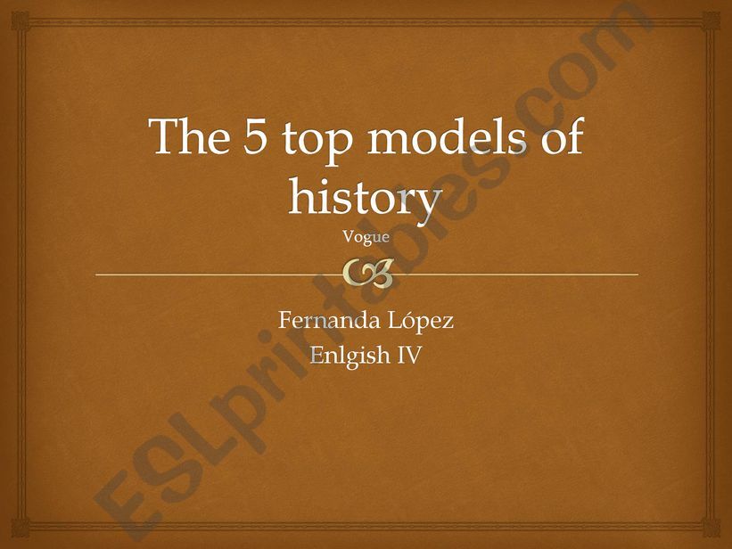 ESL - English PowerPoints: Presentation of the 5 top models of the world