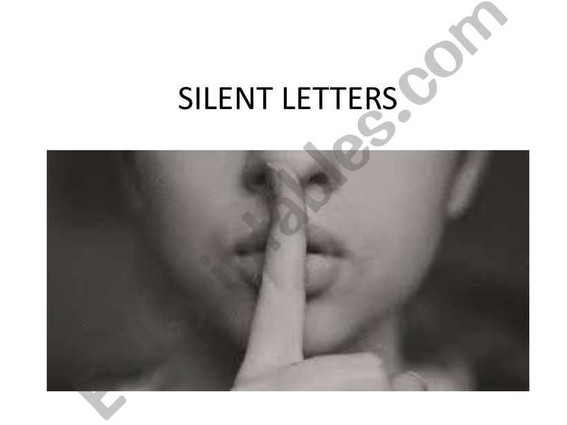ESL - English PowerPoints: Silent letters