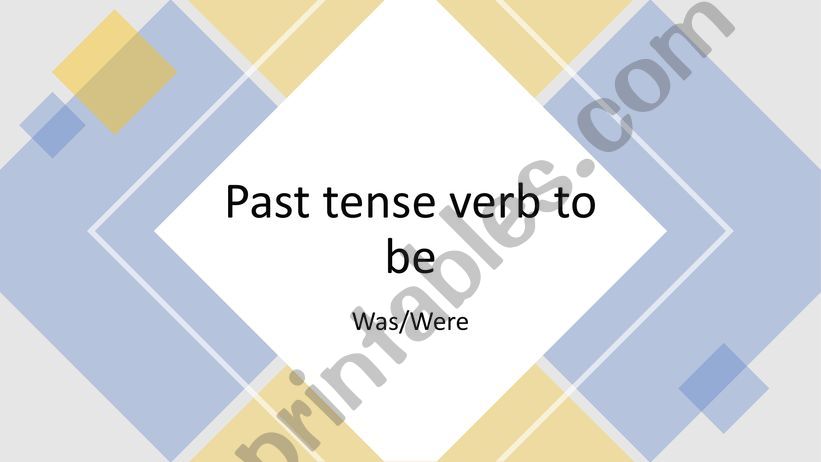 ESL - English PowerPoints: Past tense verb to be
