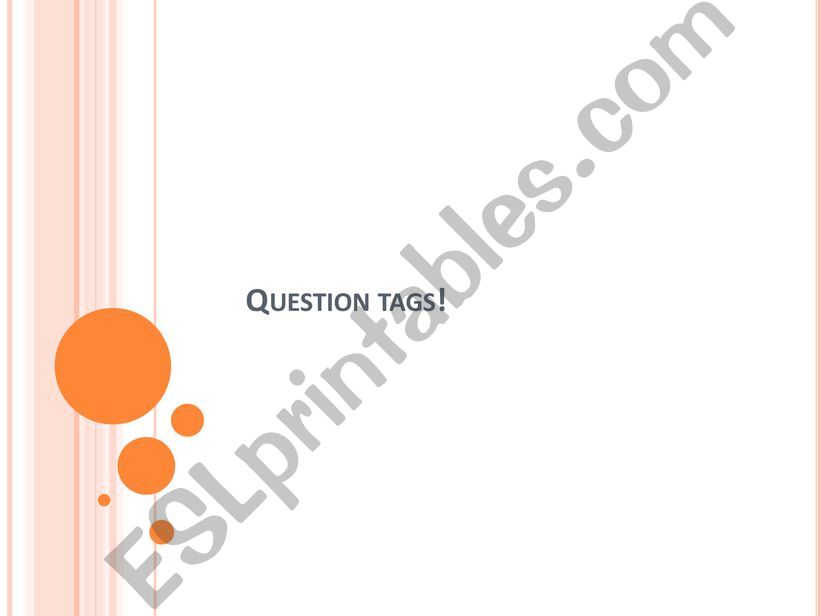 ESL - English PowerPoints: Question tags!