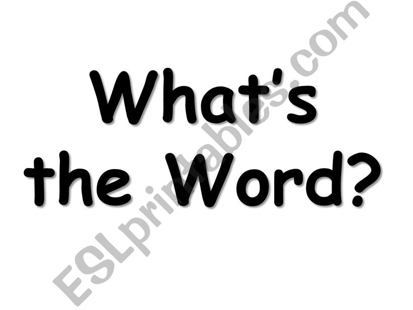ESL - English PowerPoints: Whatï¿½s the word?